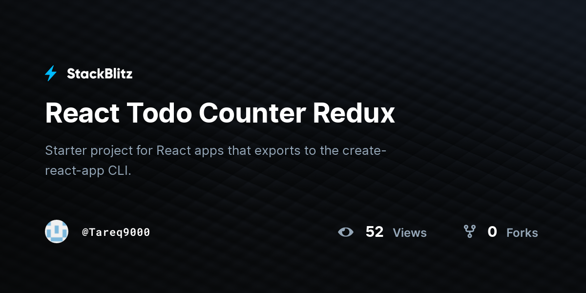 React Todo Counter Redux - StackBlitz React Todo Counter Redux - StackBlitz