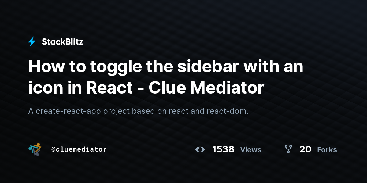 How to toggle the sidebar with an icon in React - Clue Mediator - StackBlitz