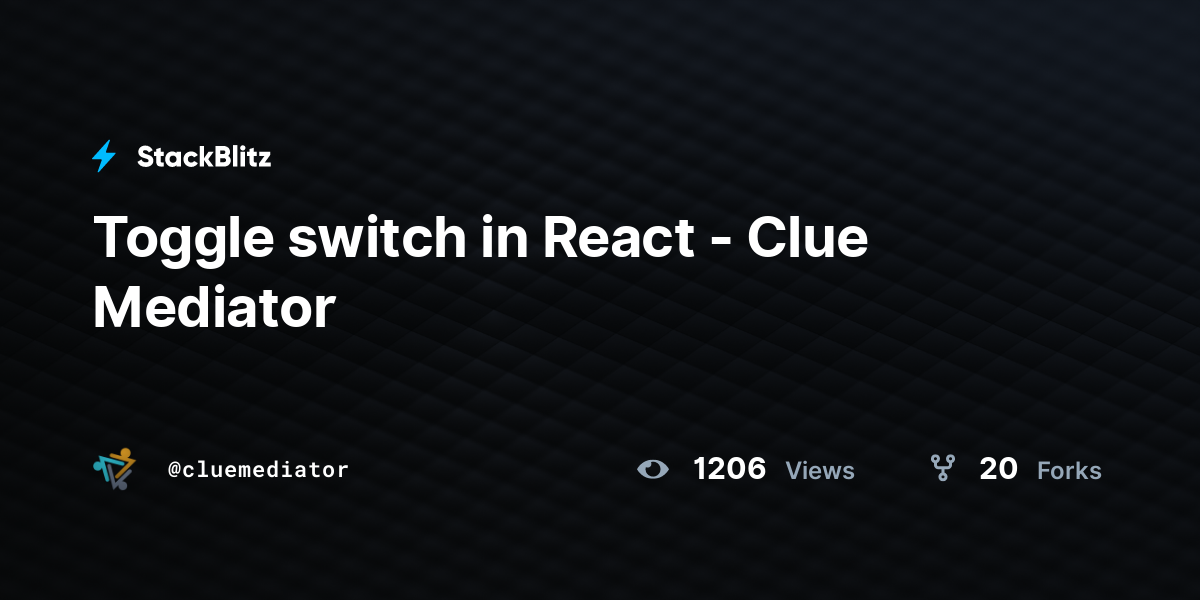 Toggle switch in React - Clue Mediator - StackBlitz Toggle switch in React - Clue Mediator - StackBlitz