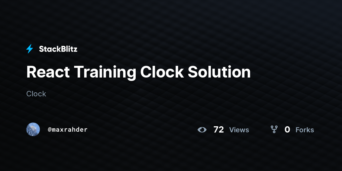 React Training Clock Solution - StackBlitz React Training Clock Solution - StackBlitz