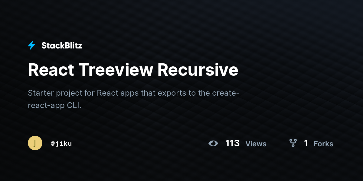 React Treeview Recursive - StackBlitz
