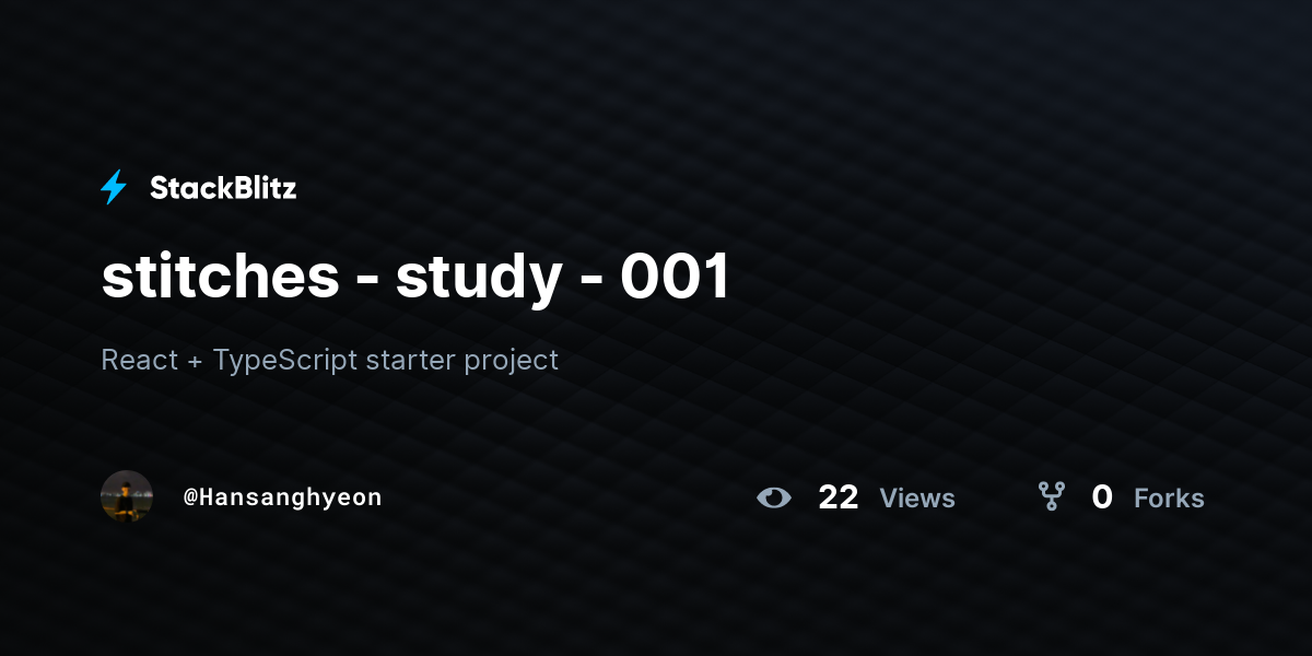 stitches - study - 001 - StackBlitz