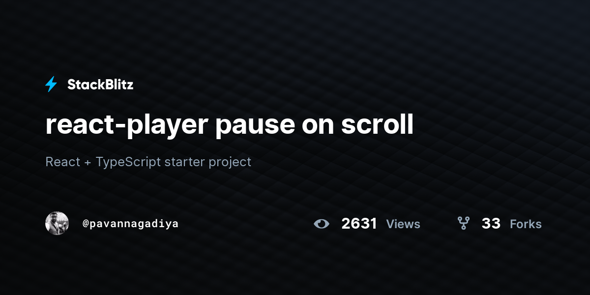 react-player pause on scroll - StackBlitz