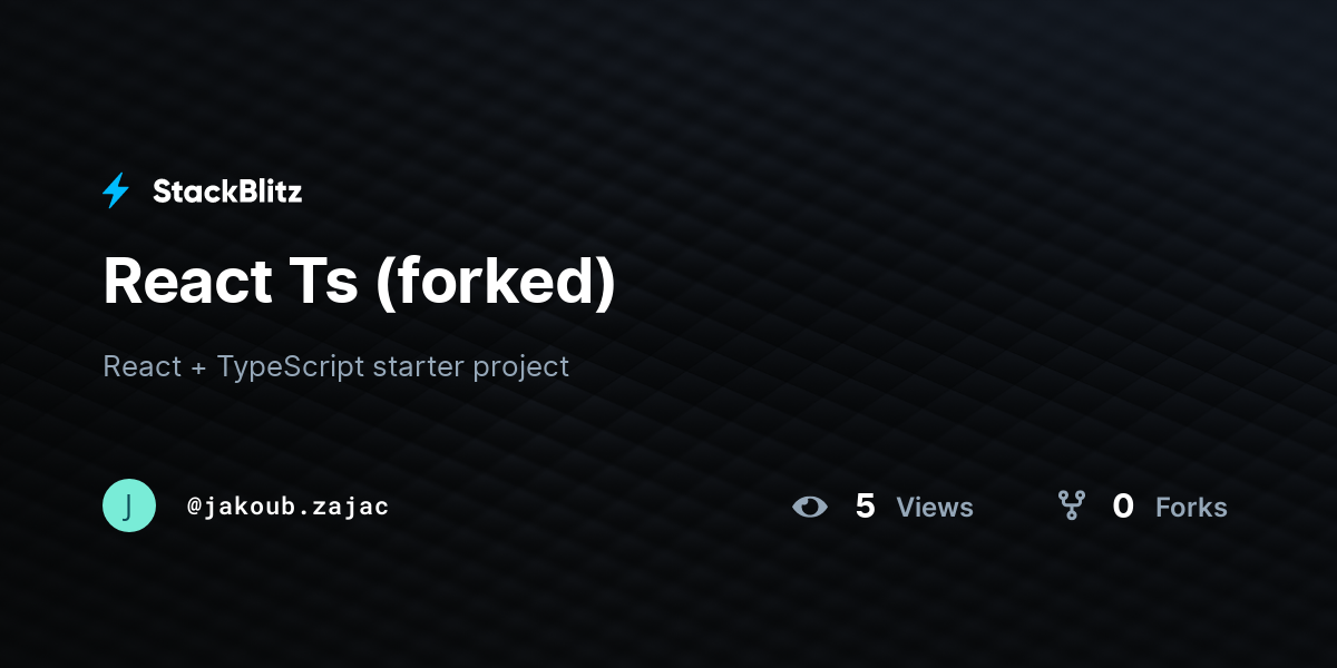 React Ts (forked) - StackBlitz