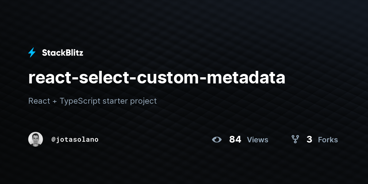 React Select Custom Metadata Stackblitz