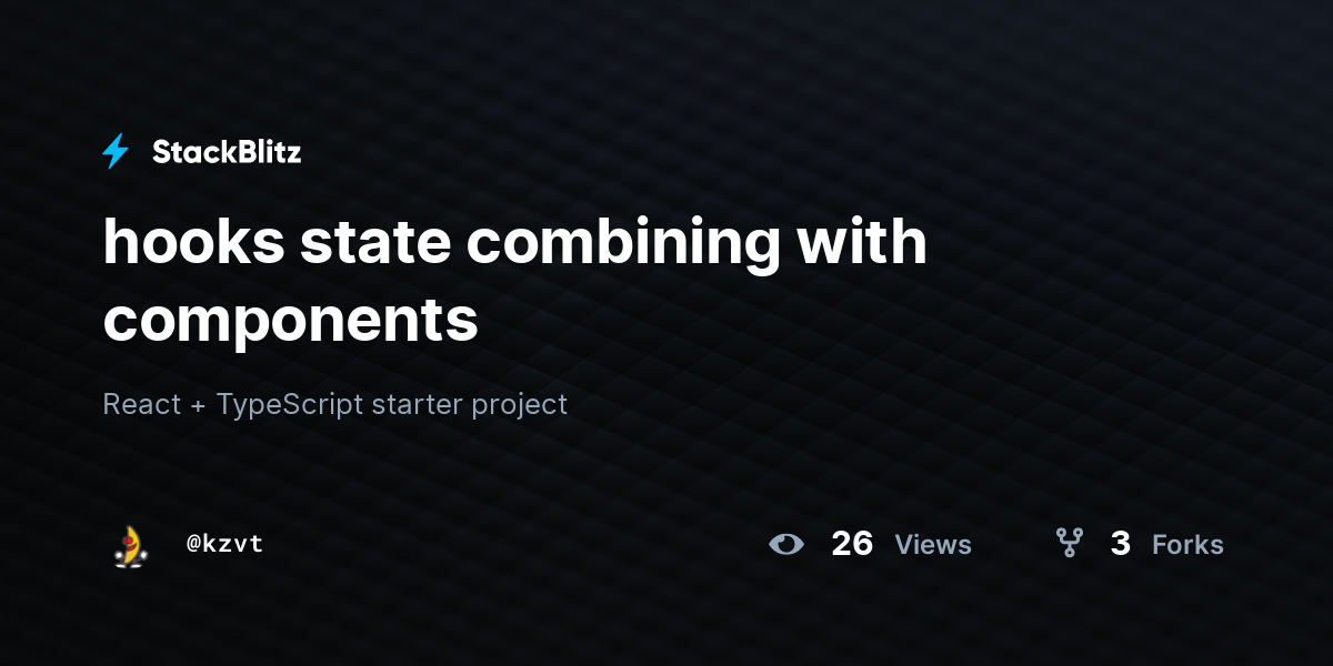hooks state combining with components - StackBlitz