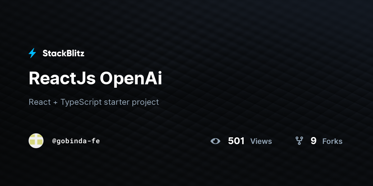 ReactJs OpenAi - StackBlitz