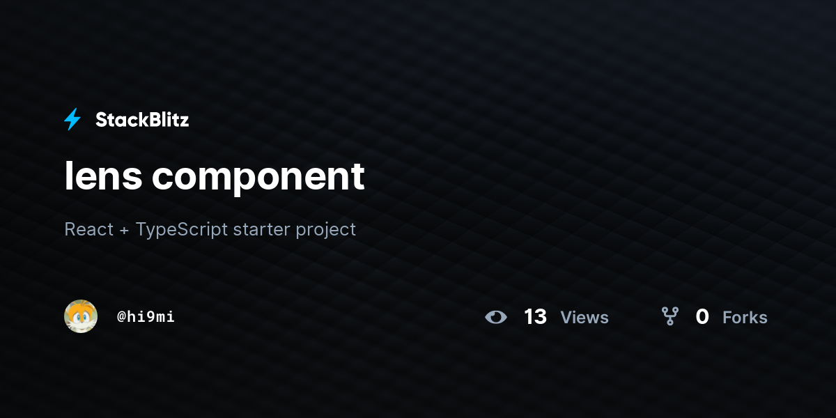 lens component - StackBlitz