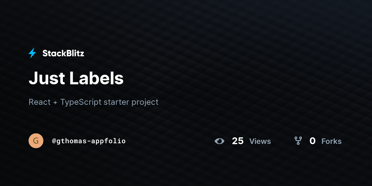 Just Labels - StackBlitz