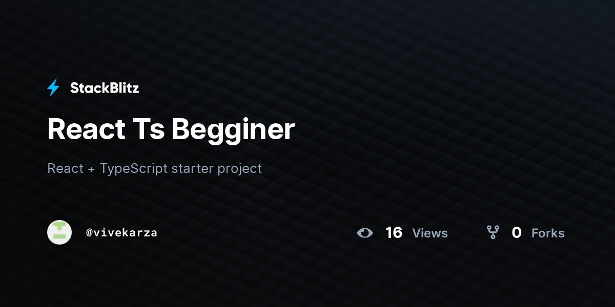 React Ts Begginer - StackBlitz