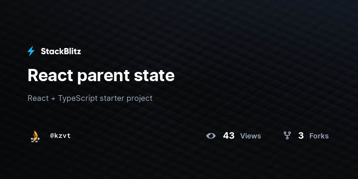 React parent state - StackBlitz