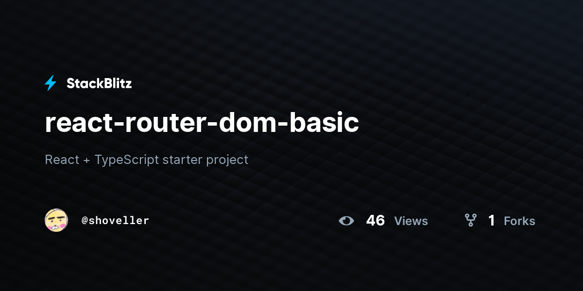 react-router-dom-basic - StackBlitz react-router-dom-basic - StackBlitz