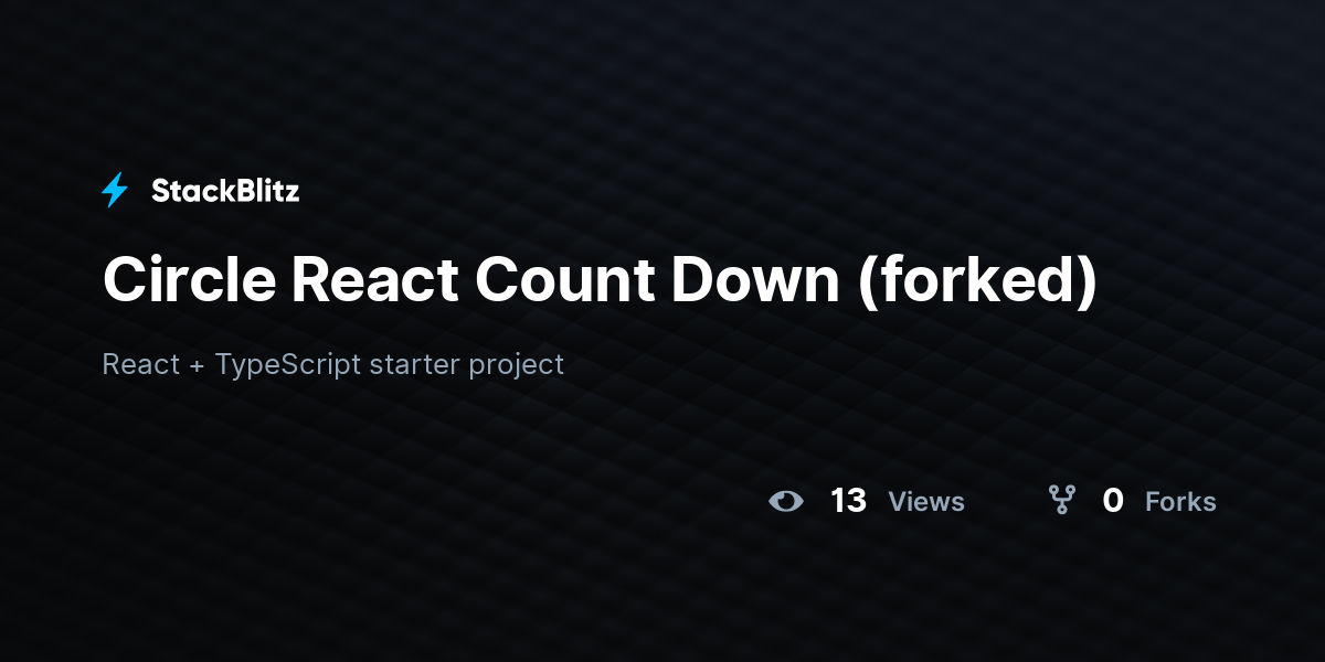 Circle React Count Down (forked) - StackBlitz