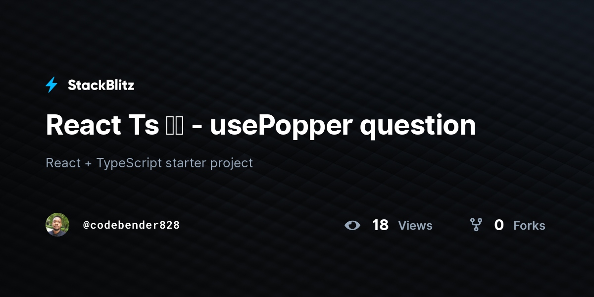 React Ts 面试 - usePopper question - StackBlitz