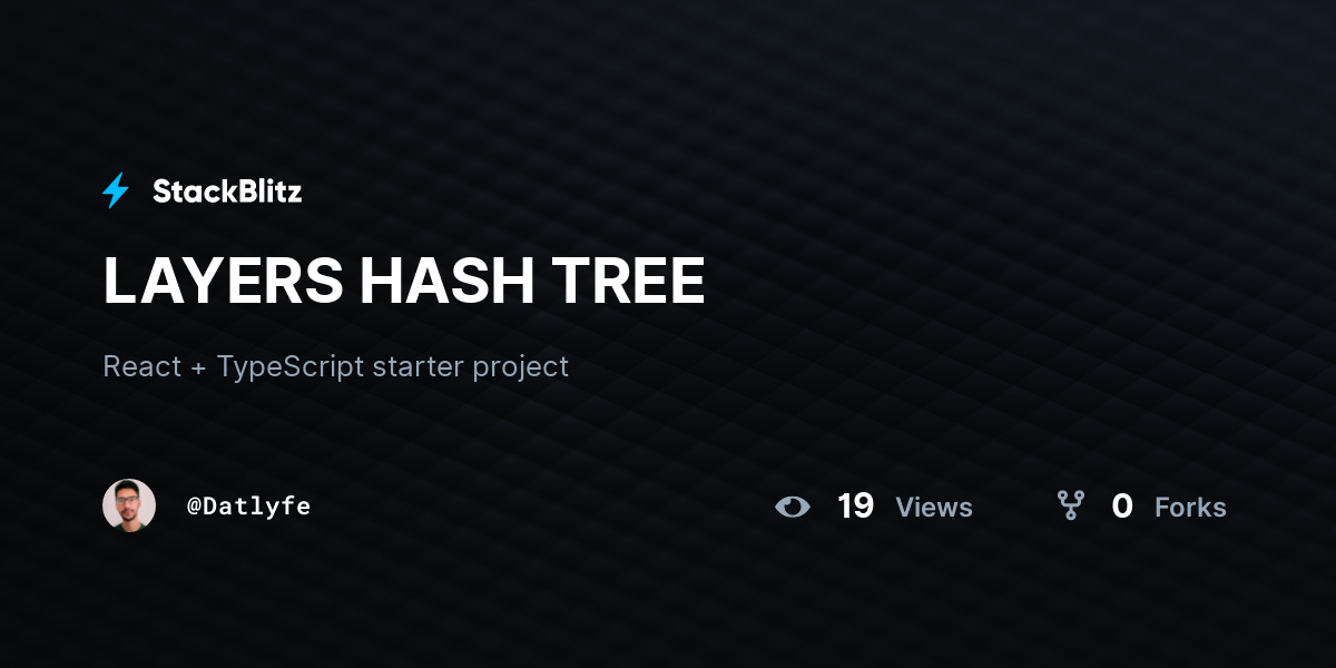 LAYERS HASH TREE - StackBlitz