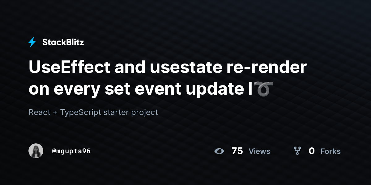 UseEffect and usestate re-render on every set event update l - StackBlitz UseEffect and usestate re-render on every set event update l - StackBlitz
