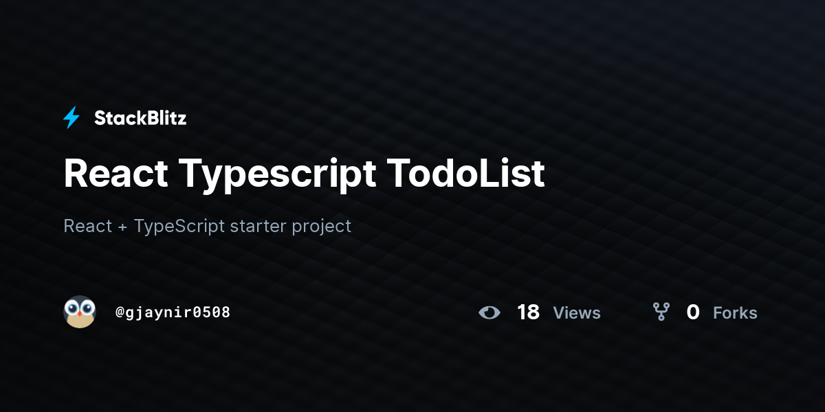 React Typescript TodoList - StackBlitz React Typescript TodoList - StackBlitz