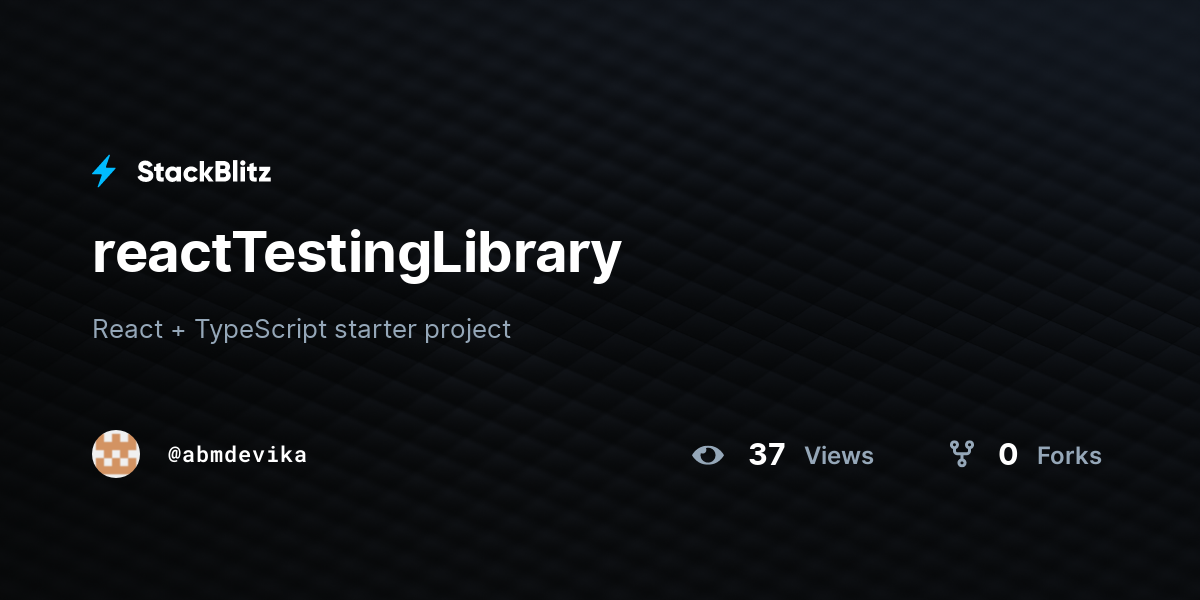 Reacttestinglibrary Stackblitz