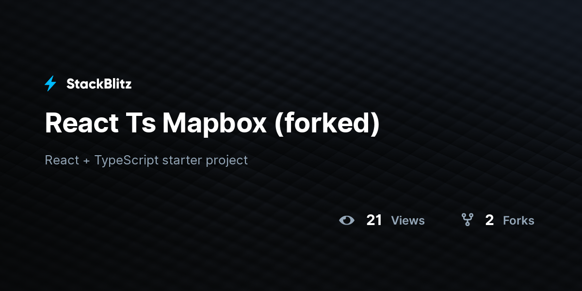 React Ts Mapbox (forked) - StackBlitz