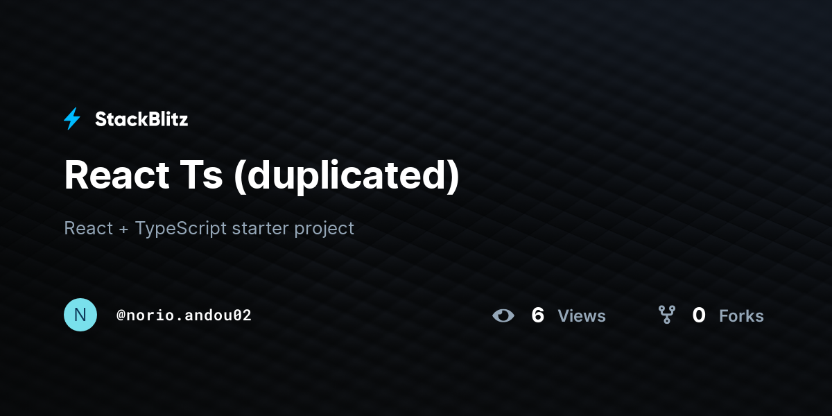 React Ts (duplicated) - StackBlitz