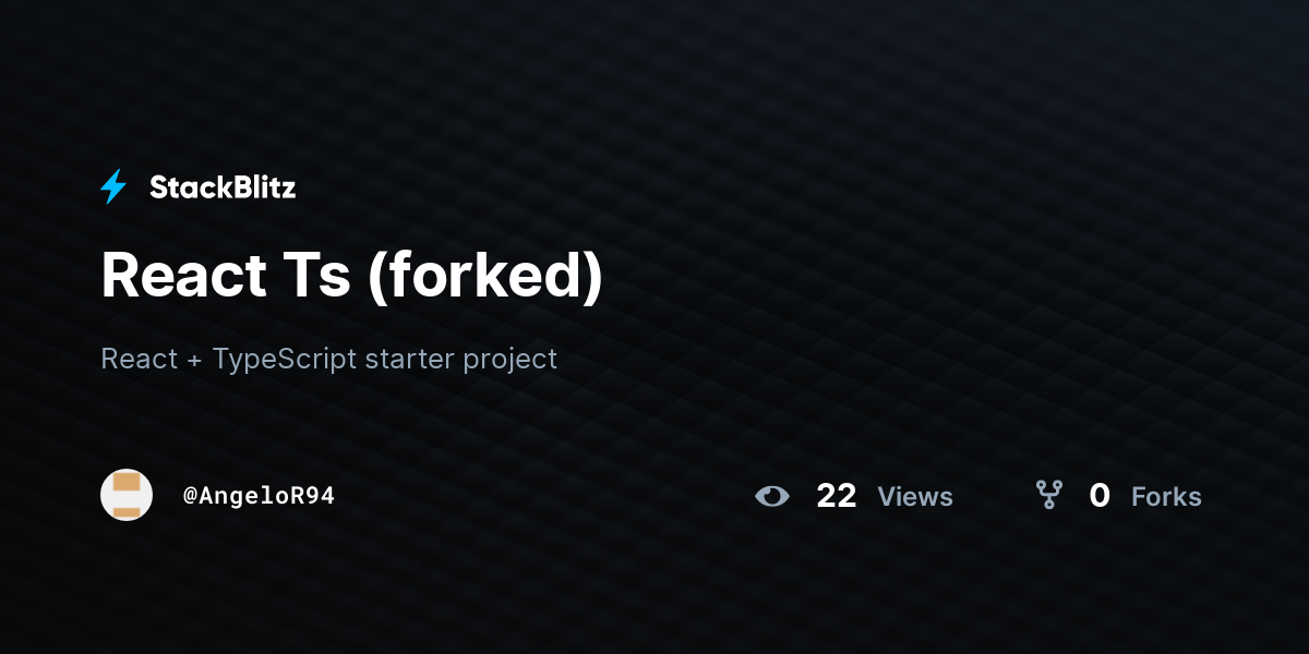 React Ts (forked) - StackBlitz