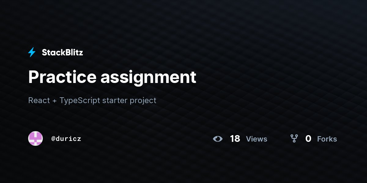 Practice assignment - StackBlitz