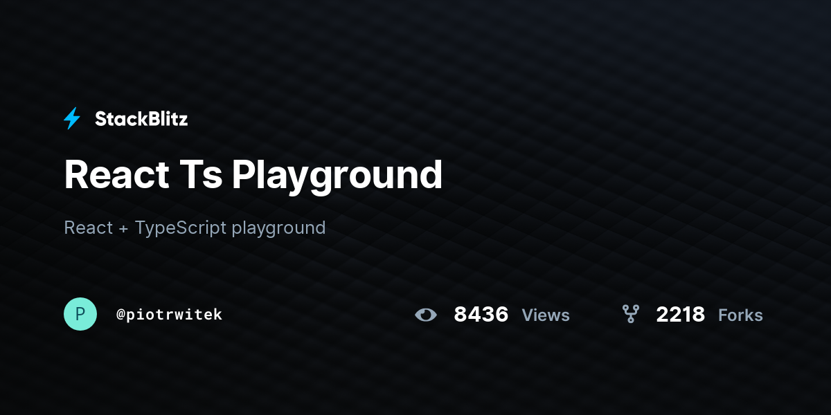 React Ts Playground - StackBlitz