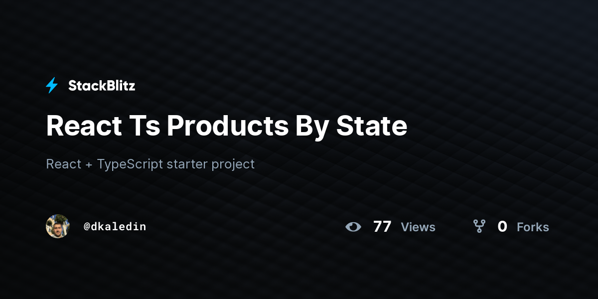 React Ts Products By State - StackBlitz