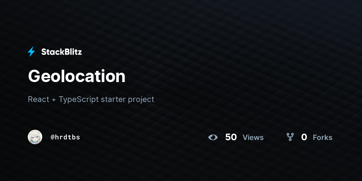 Geolocation - StackBlitz