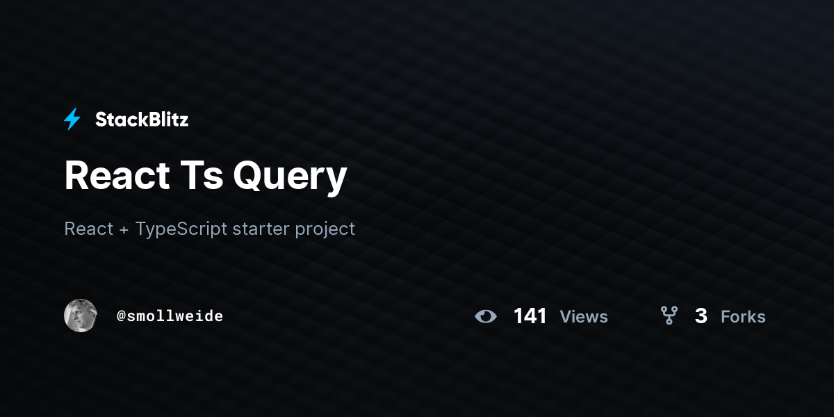 React Ts Query - StackBlitz