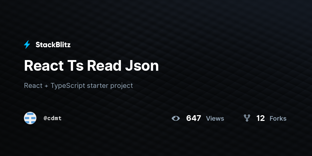React Ts Read Json - StackBlitz React Ts Read Json - StackBlitz