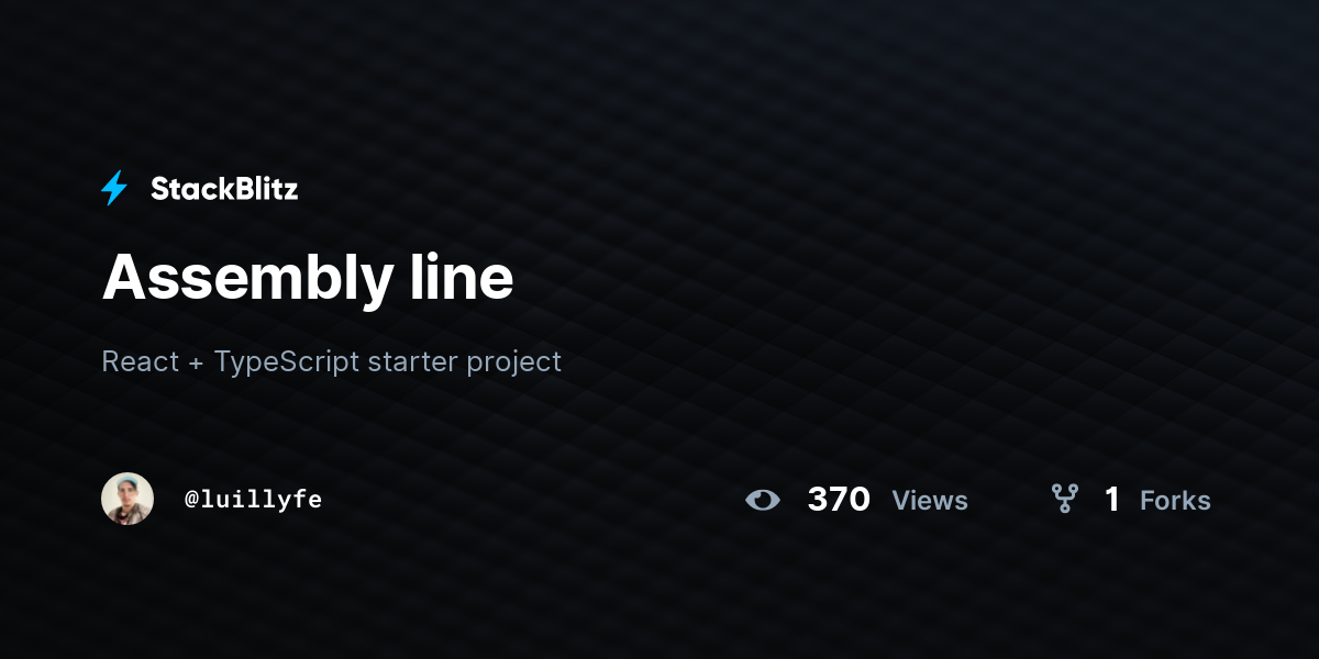 Assembly line - StackBlitz