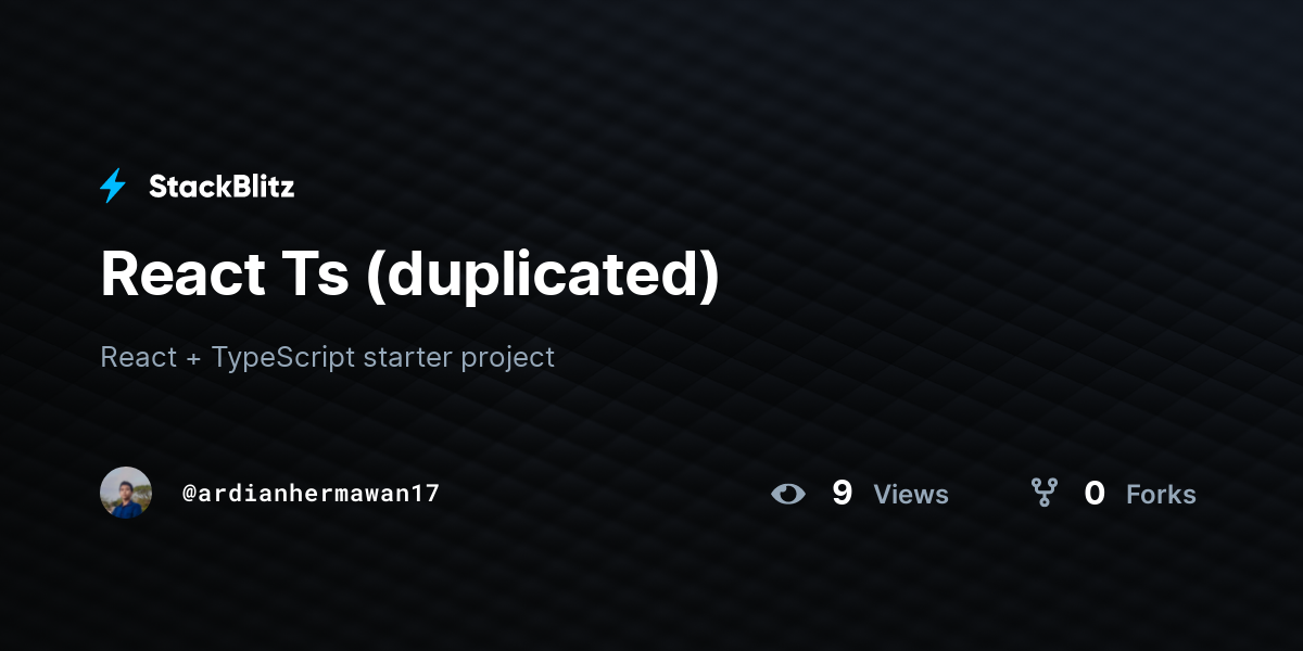 React Ts (duplicated) - StackBlitz