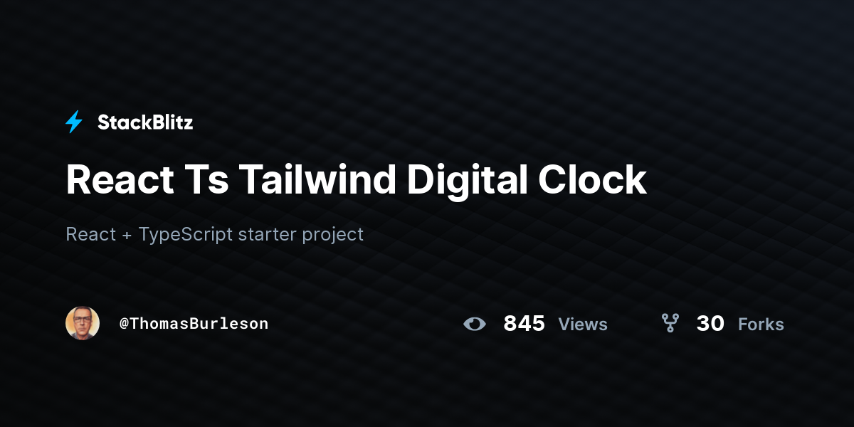 React Ts Tailwind Digital Clock - StackBlitz