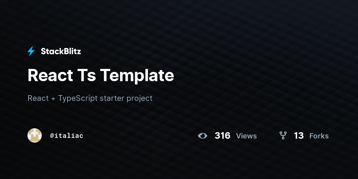 React Ts Template - StackBlitz