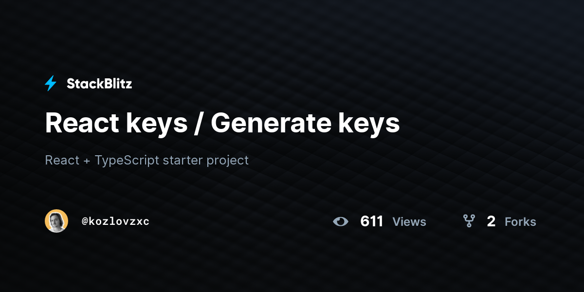 React keys / Generate keys - StackBlitz