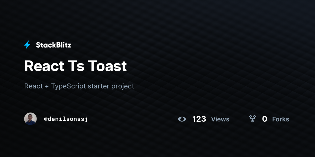 React Ts Toast - StackBlitz React Ts Toast - StackBlitz