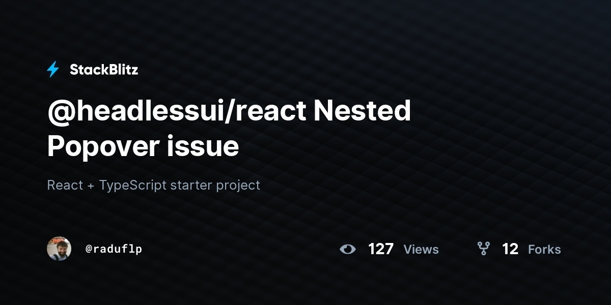 @headlessui/react Nested Popover issue - StackBlitz @headlessui/react Nested Popover issue - StackBlitz