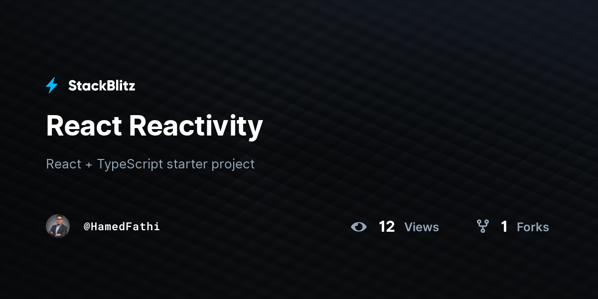 React Reactivity - StackBlitz