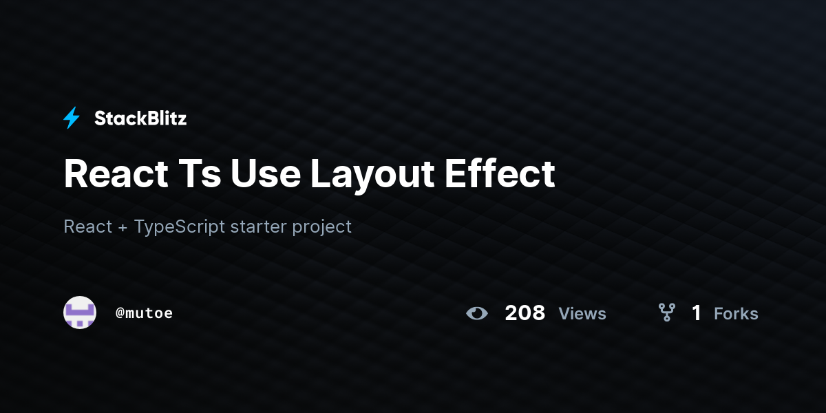 React Ts Use Layout Effect - StackBlitz