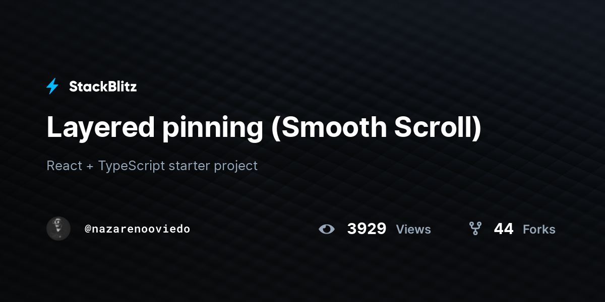 Layered pinning (Smooth Scroll) - StackBlitz Layered pinning (Smooth Scroll) - StackBlitz