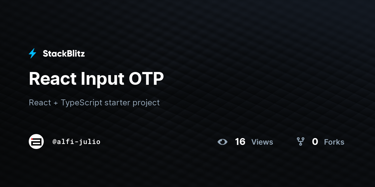React Input OTP - StackBlitz