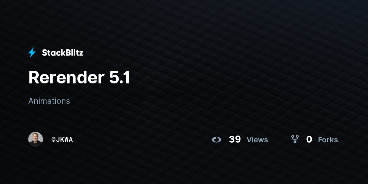 Rerender 5.1 - StackBlitz