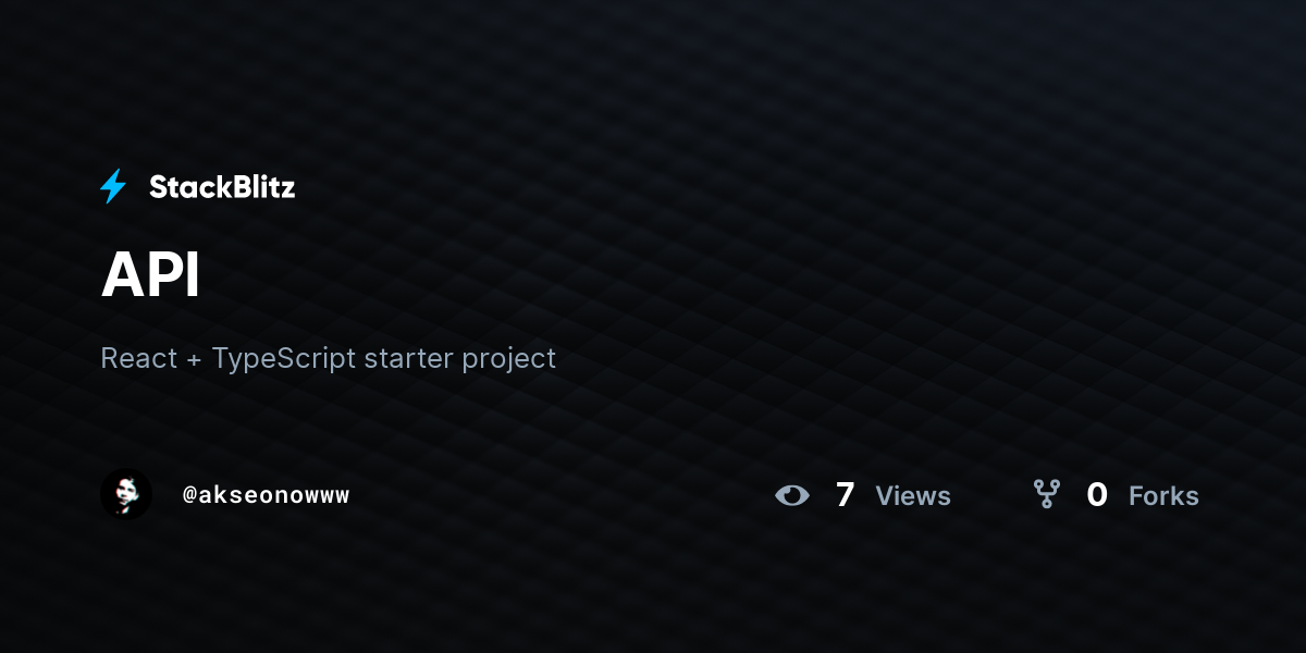 API - StackBlitz