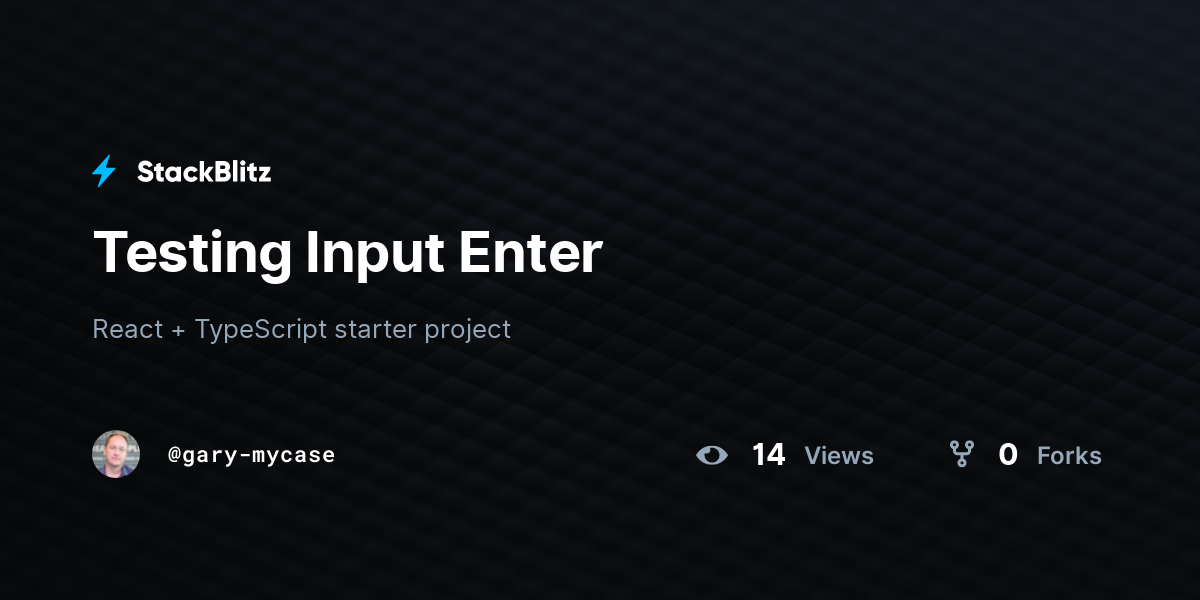 Testing Input Enter - StackBlitz