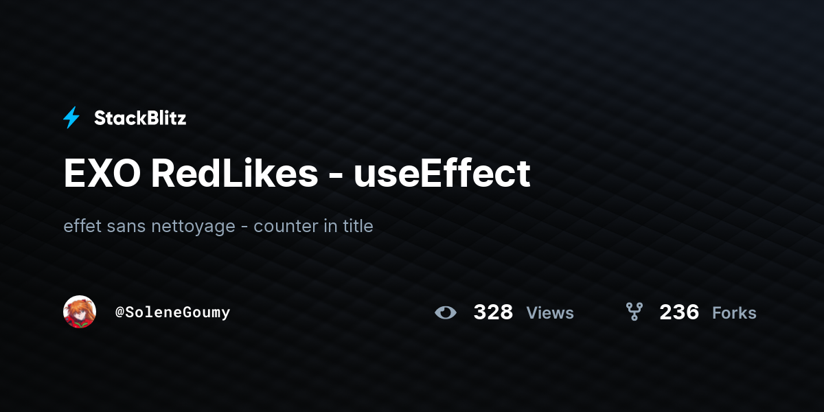 EXO RedLikes - useEffect - StackBlitz