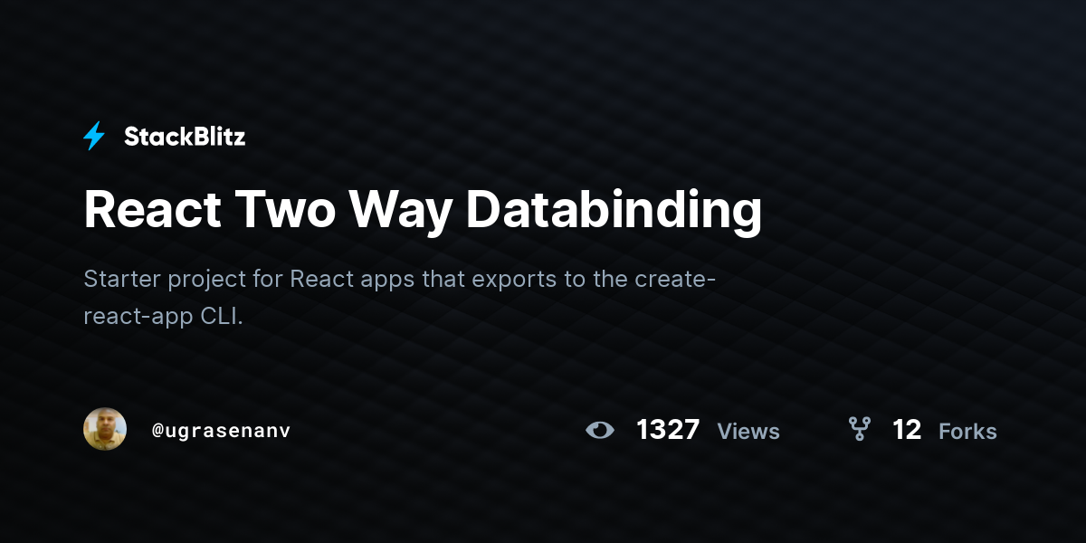 React Two Way Databinding - StackBlitz React Two Way Databinding - StackBlitz