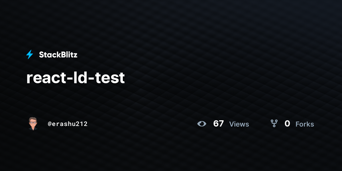 React Ld Test Stackblitz