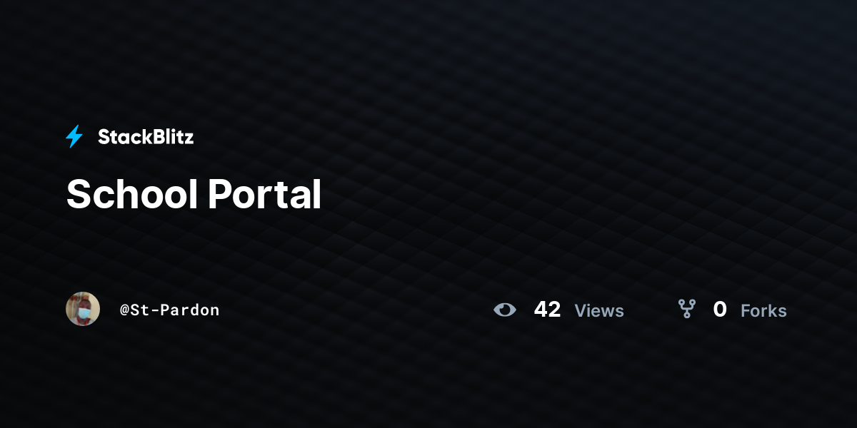 School Portal - StackBlitz