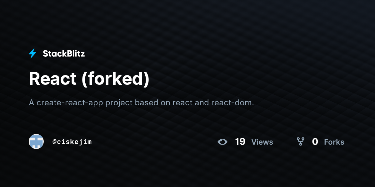 React (forked) - StackBlitz